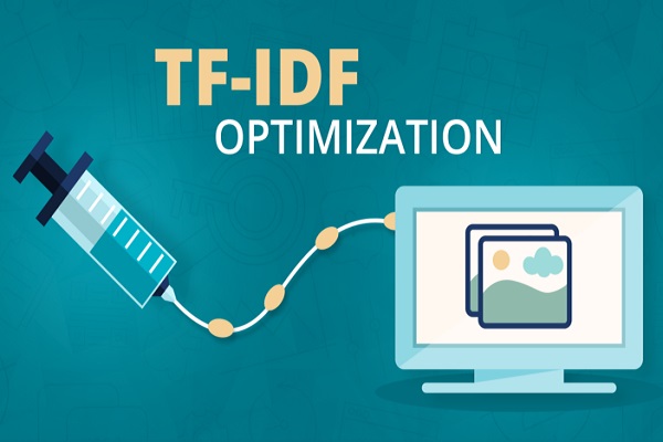 TF-IDF là gì? Kỹ thuật sử dụng TF-IDF để làm SEO thành công