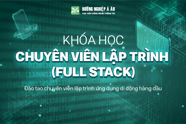 Khóa Học Lập Trình Cho Người Mới Bắt Đầu Full Stack